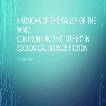 Nausicaa of the Valley of the Wind: Confronting the Other In Ecological ...