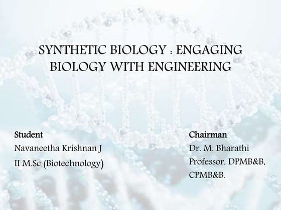 Synthetic Biology: Foundations, Tools, Techniques, Challenges and ...