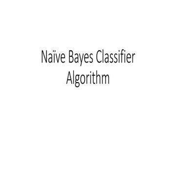 Naïve Bayes Classifier Algorithm Pptx