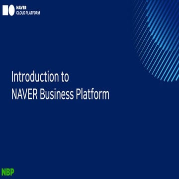 Naver Cloud Platfom And Start-up(NBP CTO Kieun Park) - K-Global Chanllenge | PDF | Internet ...