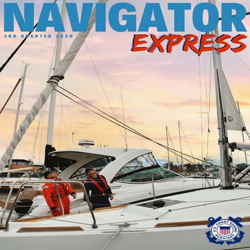 Navigator Express Q-3 Magazine 2020 REV9 USCG-AUX Public Affairs ...