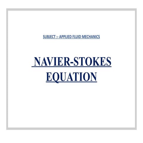 Navier stokes equation it term of real problem.pptx