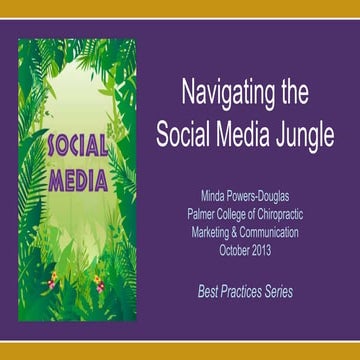 Navigating the Social Media Jungle for College Professionals | PPTX