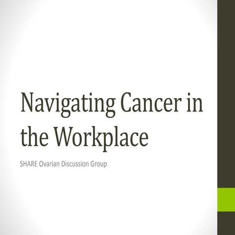 Navigating Cancer in the Workplace | PPTX