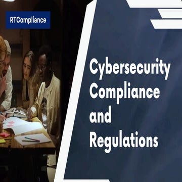 Navigating Cybersecurity Compliance and Regulations 7 Key Insights for Businesses.pdf