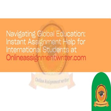 Navigating Global Education Instant Assignment Help for International ...