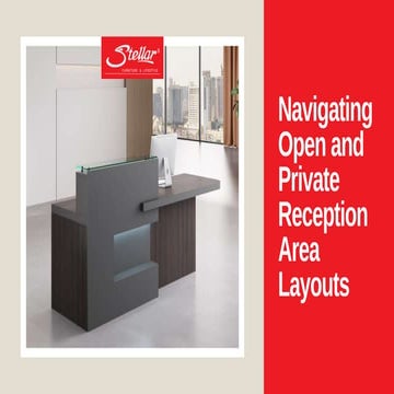 Navigating Open and Private Reception Area Layouts. | PPT
