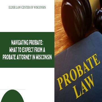 What to Expect from a Probate Attorney.pdf