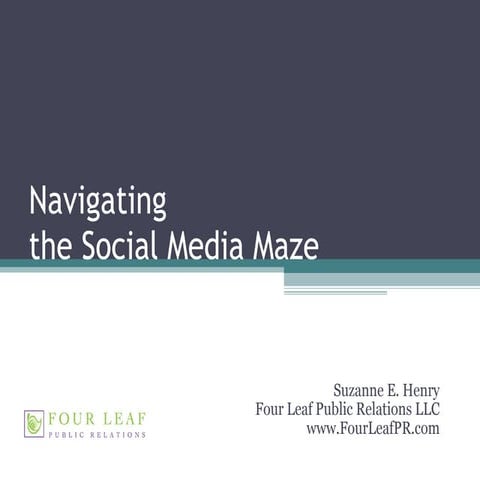 Navigating Social Media Maze Four Leaf November 2009 | PPT | Social Networking | Internet