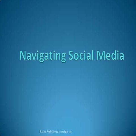 Navigating social media webinar | PPT