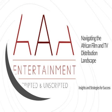 Navigating the African Film and TV Distribution Landscape: Insights and ...