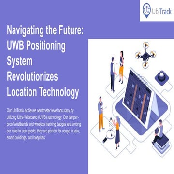 Navigating the Future UWB Positioning System Revolutionizes Location ...