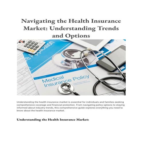 Navigating the Health Insurance Market_ Understanding Trends and Options.pdf