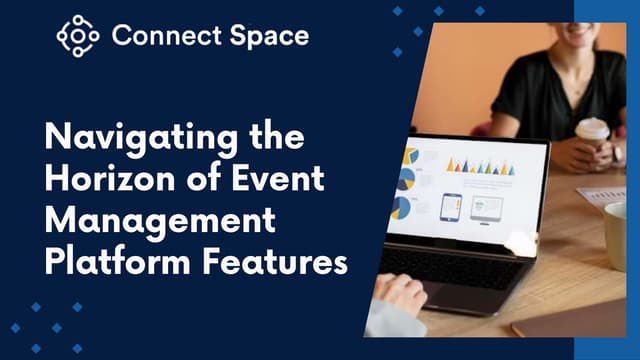 Advanced Features in Event Management Tools | PPTX