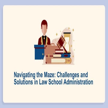 Challenges and solutions in Law school Administration | PPTX