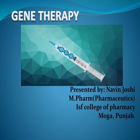 GENE THERAPY | PPTX | Biological Sciences | Science