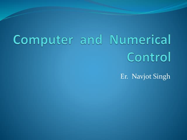 ppt on cnc | PPTX | Computing | Technology & Computing