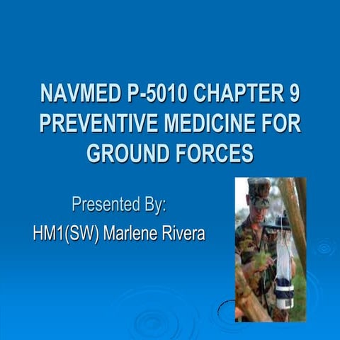 NAVMED P-5010, Manual of the Naval Preventive Medicine, Chapter 9 | PPSX