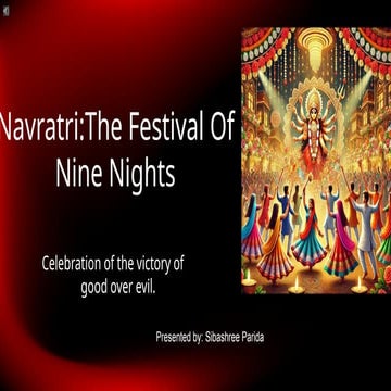 Navratri special the festival of nine nights | PPTX