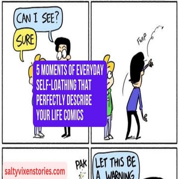 5 Moments of Everyday Self-Loathing That Perfectly Describe Your Life ...