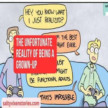 The Unfortunate Reality of Being a Grown-Up | PPTX