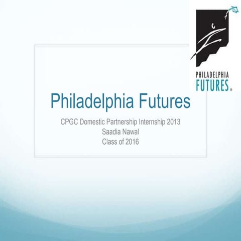 Philadelphia Futures | PPT