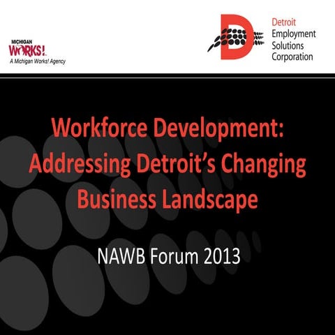 National Association of Workforce Boards (NAWB) Forum 2013 Presentation ...