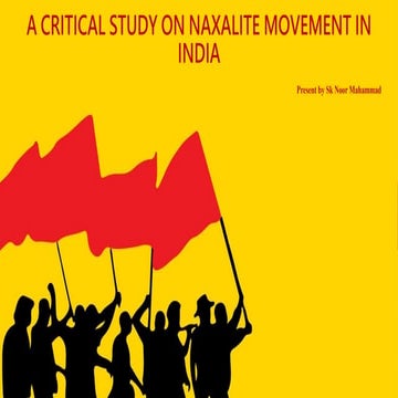 A Critical Study on Naxalite Movement in India | PPTX