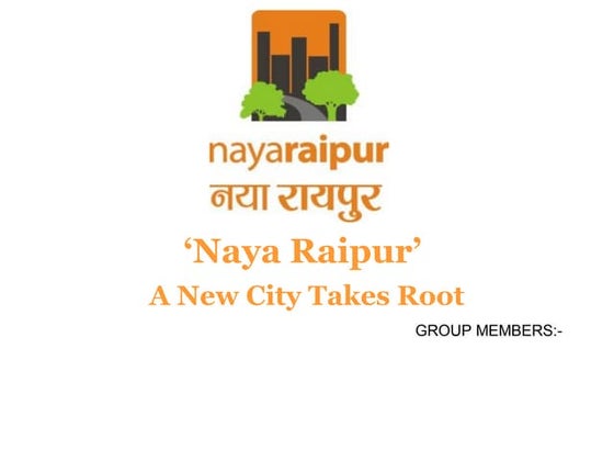 Naya raipur | PPT