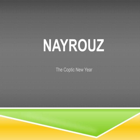 Nayrouz - The Coptic New Year | PPTX