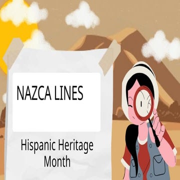 Nazca Lines in Peru - Hispanic Heritage Month | PPT