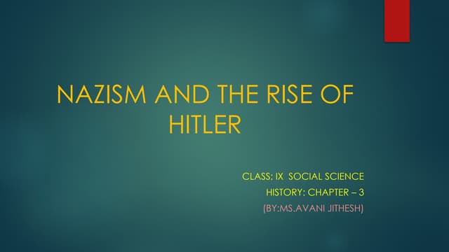 Nazism and rise of Hitler class 9th CBSE By Harsha Grover | PPTX