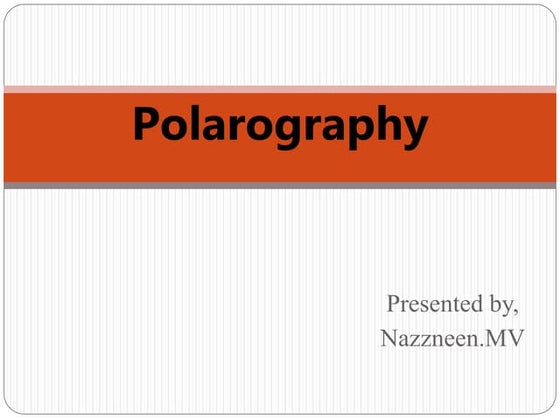 Polarography | PPT