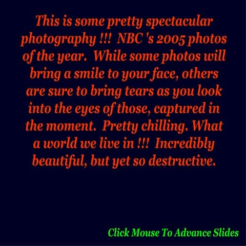 NBC - Best Photos Of The Year - 2005 | PPS