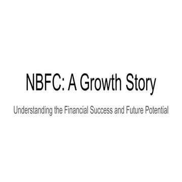 NBFC - A Growth Story - Overview, Future scope and More! | PDF