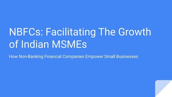 NBFCs And The Growth of MSMEs | PPT