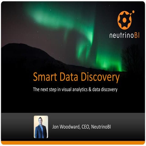 Smart Data Discovery with NeutrinoBI | PPT