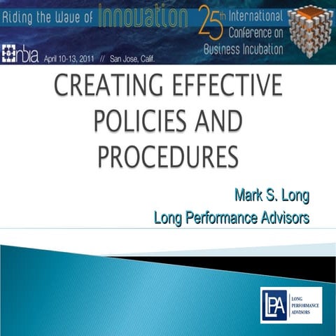 Creating Effective Policies & Procedures for Your Incubator | PPT