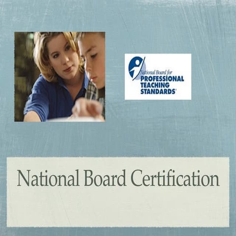 National Board Certification | PPT