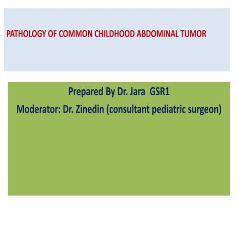 Pathology of pediatric tumors | PPTX
