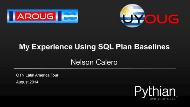 My Experience Using Oracle Sql Plan Baselines 11g12c Ppt