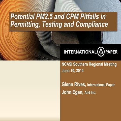 Potential PM2.5 and CPM Pitfalls in Permitting, Testing, and Compliance ...