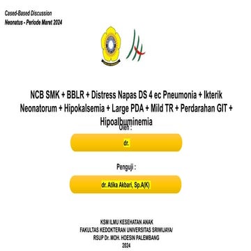 NCB SMK + BBLR + Distress Napas DS 4 ec Pneumonia + Ikterik Neonatorum + Hipokalsemia + Large ...