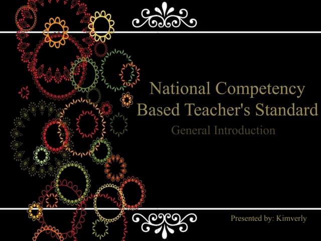 NCBTS (National Competency-Based Teacher Standards) | PPTX