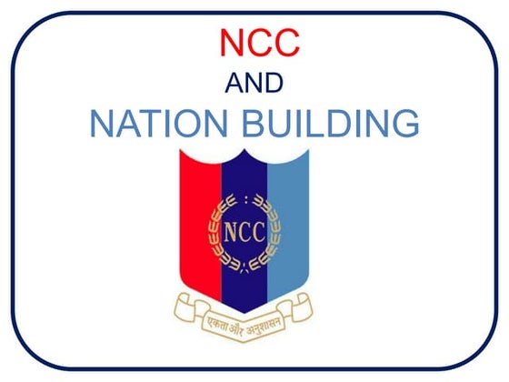 National Cadet Corps (NCC) | PPT