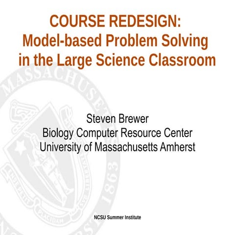 COURSE REDESIGN: Model-based Problem Solving in the Large Science ...