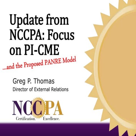 Update From NCCPA - Focus on PI-CME | PPSX