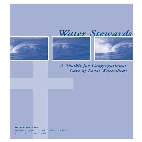 Water Stewards: A Toolkit for Congregational Care of Local Watersheds | PDF