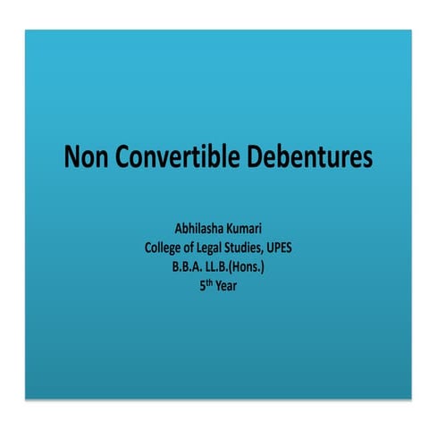 Non Convertible Debentures | PPTX