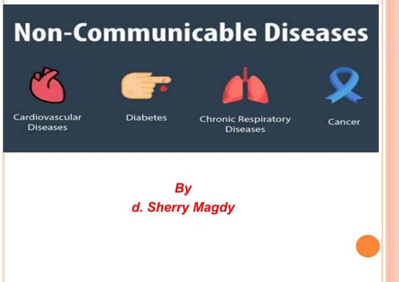 Non communicable diseases | PPT